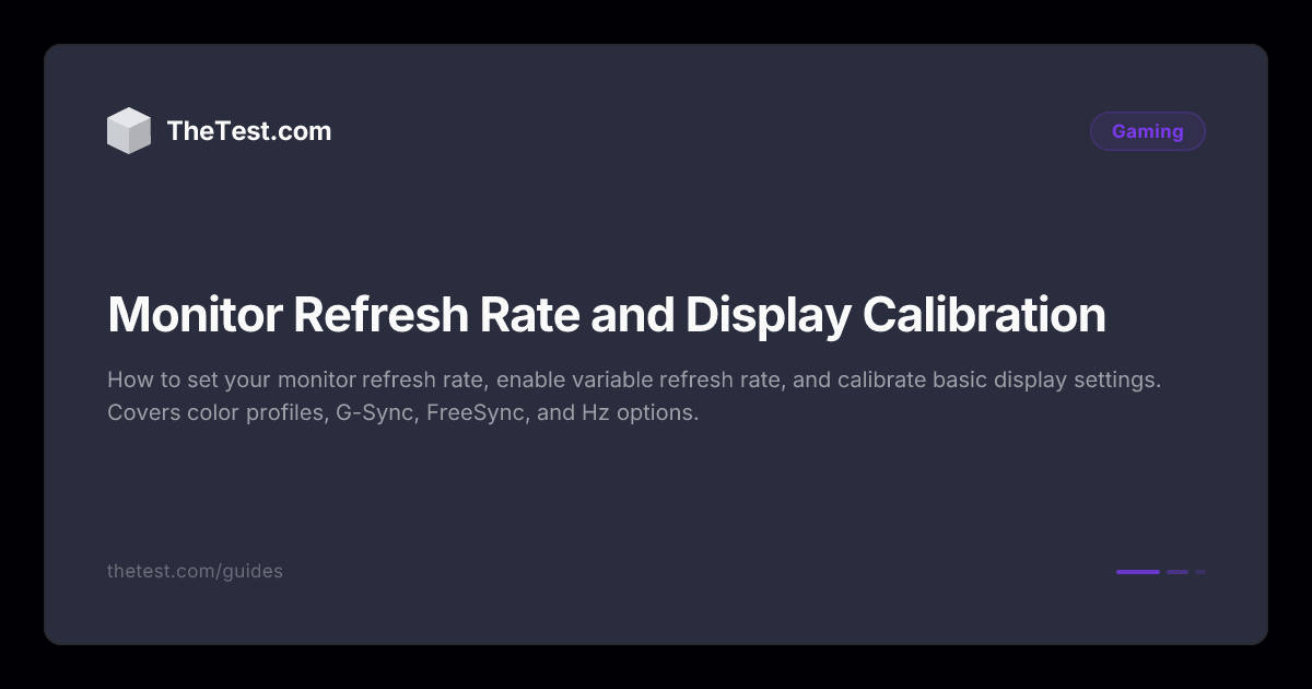 Monitor Refresh Rate and Display Calibration - TheTest