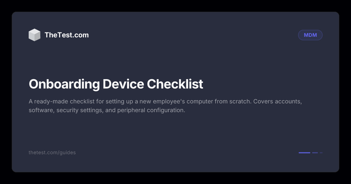 Onboarding Device Checklist - TheTest