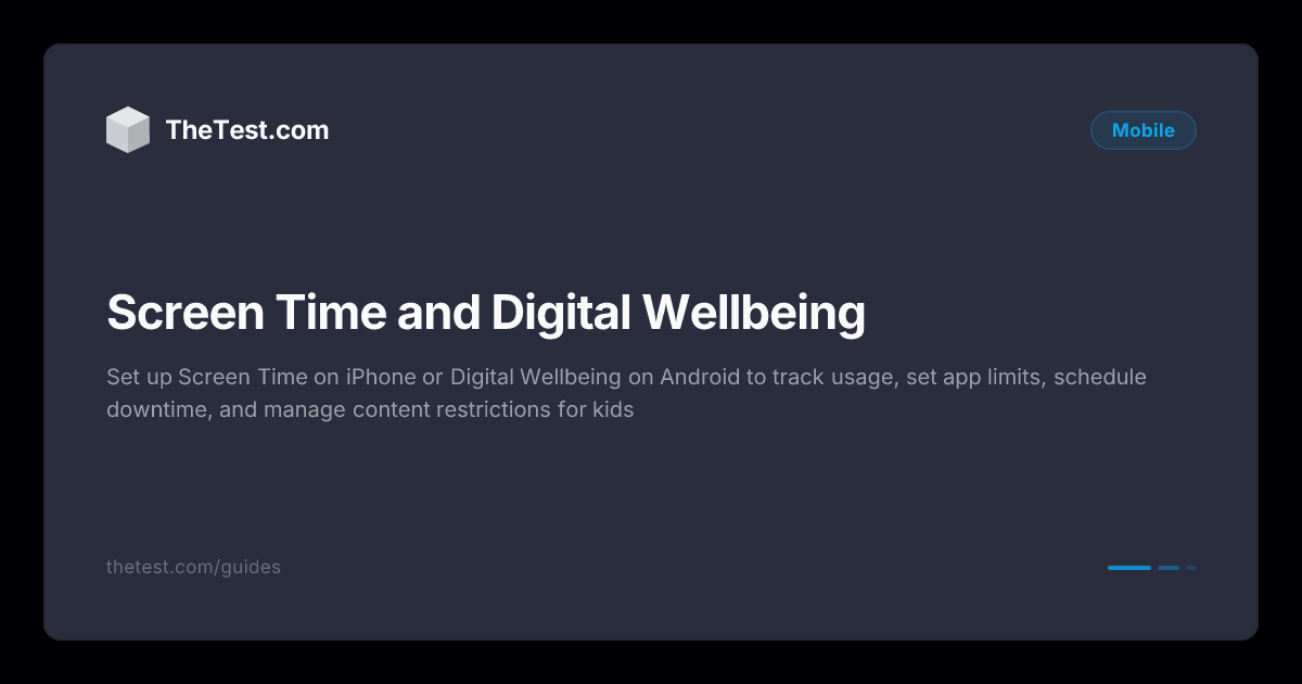 Screen Time and Digital Wellbeing - TheTest
